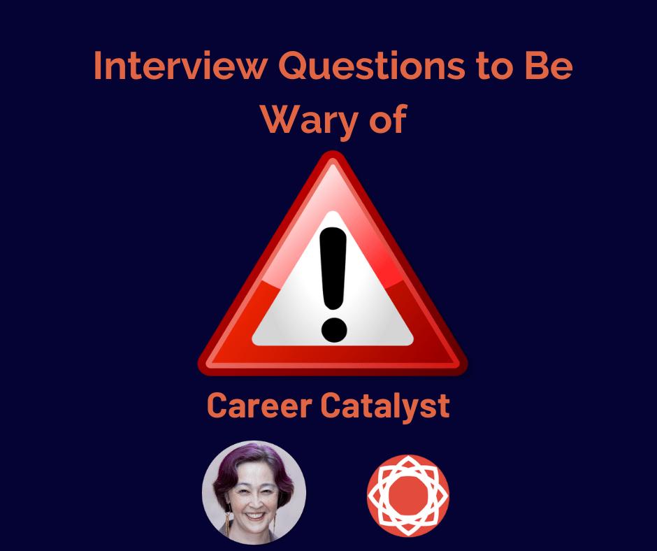 Interview Questions that Are Warning Signs - Denver Career Catalyst