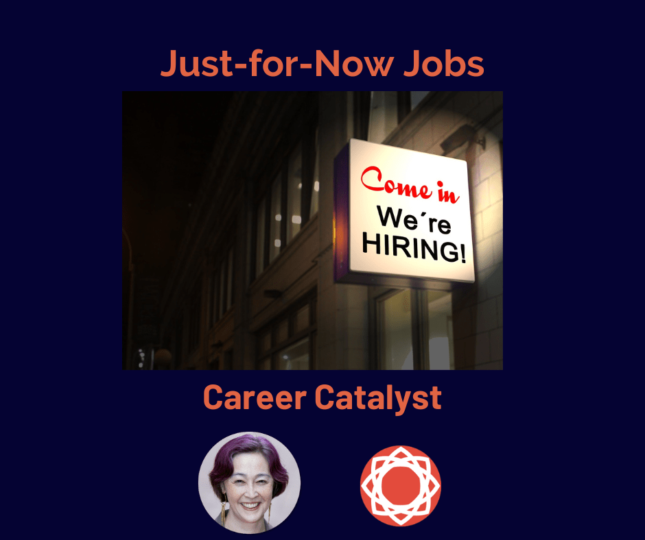 Just-for-Now Jobs - Denver Career Catalyst